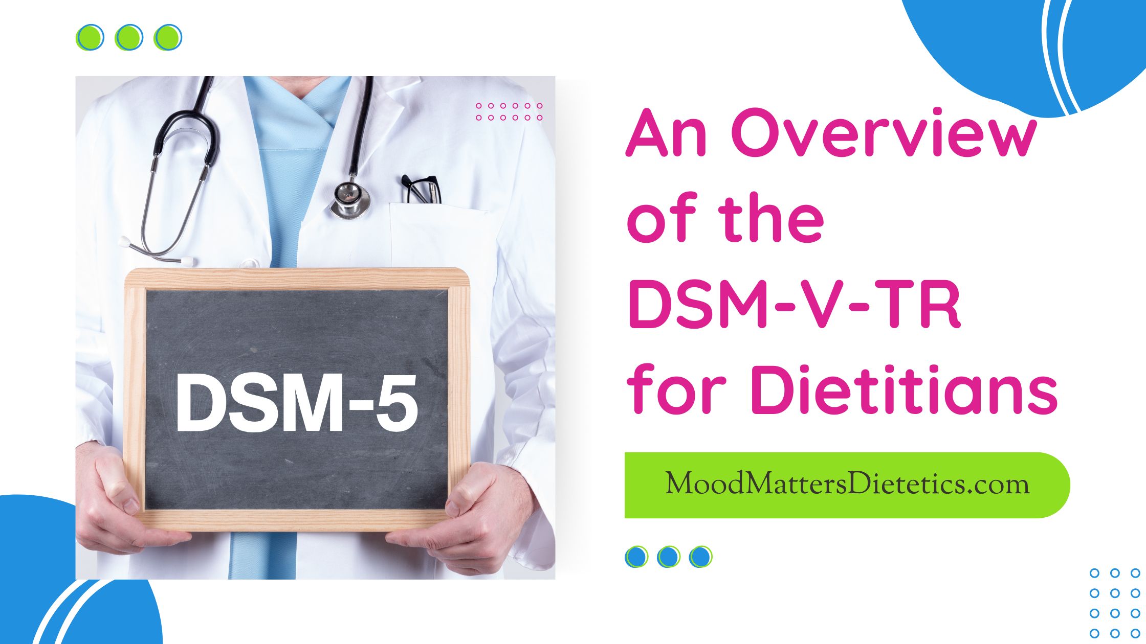 An Overview of DSM-V for Dietitians